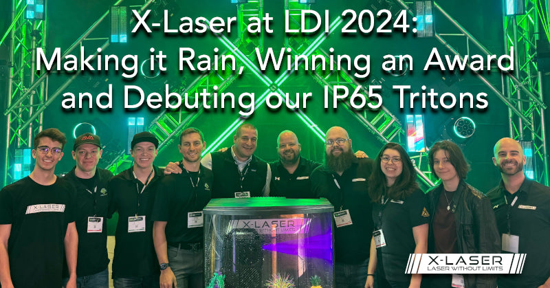X-Laser at LDI: Making it Rain, Winning an Award & An IP65 Debut